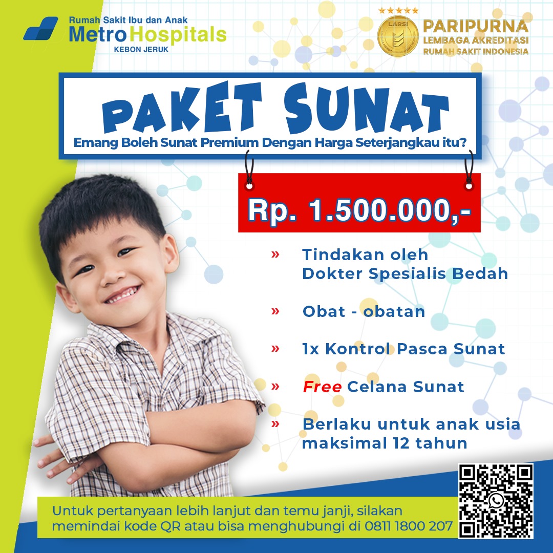 Paket Sunat Anak - RSIA Metro Hospitals Kebon Jeruk Metro Hospitals Group Paket Sunat Anak - RSIA Metro Hospitals Kebon Jeruk Metro Hospitals Group